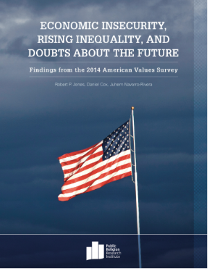 Economic Insecurity, Rising Inequality, and Doubts about the Future - PRRI